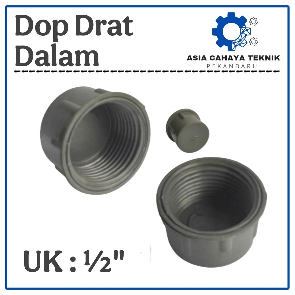 Jual Dop Drat Dalam PVC 1/2" 3/4" 1" Inch Penutup Saluran Pipa 1/2 3/4 ...