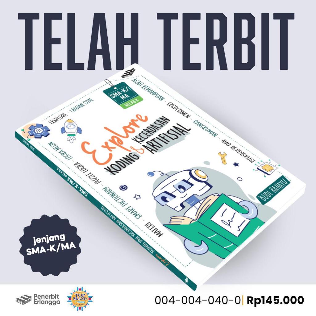 Jual EXPLORE : KODING & KECERDASAN ARTIFISIAL KELAS X SMA-K/MA ...