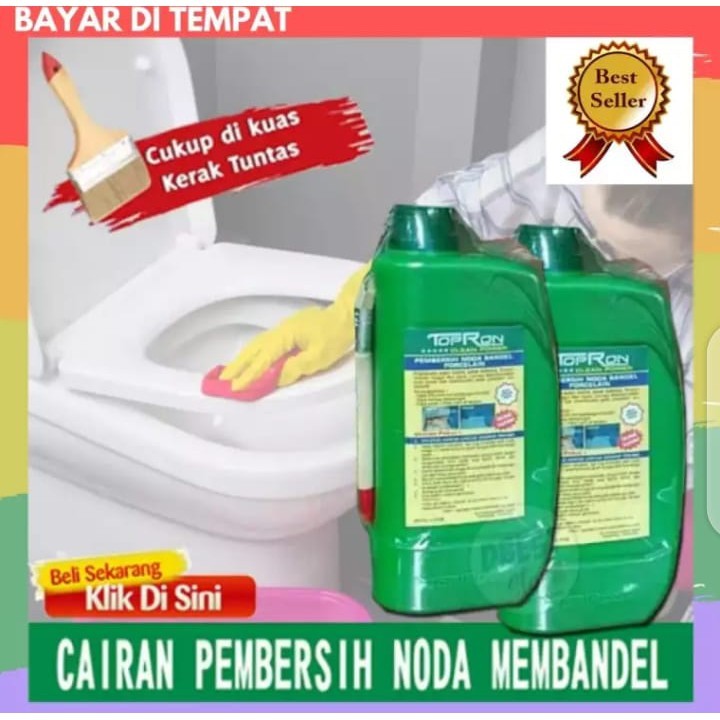 Jual BONUS KUAS !! Topron Power Clean Cairan Porcelin Pembersih Kamar ...