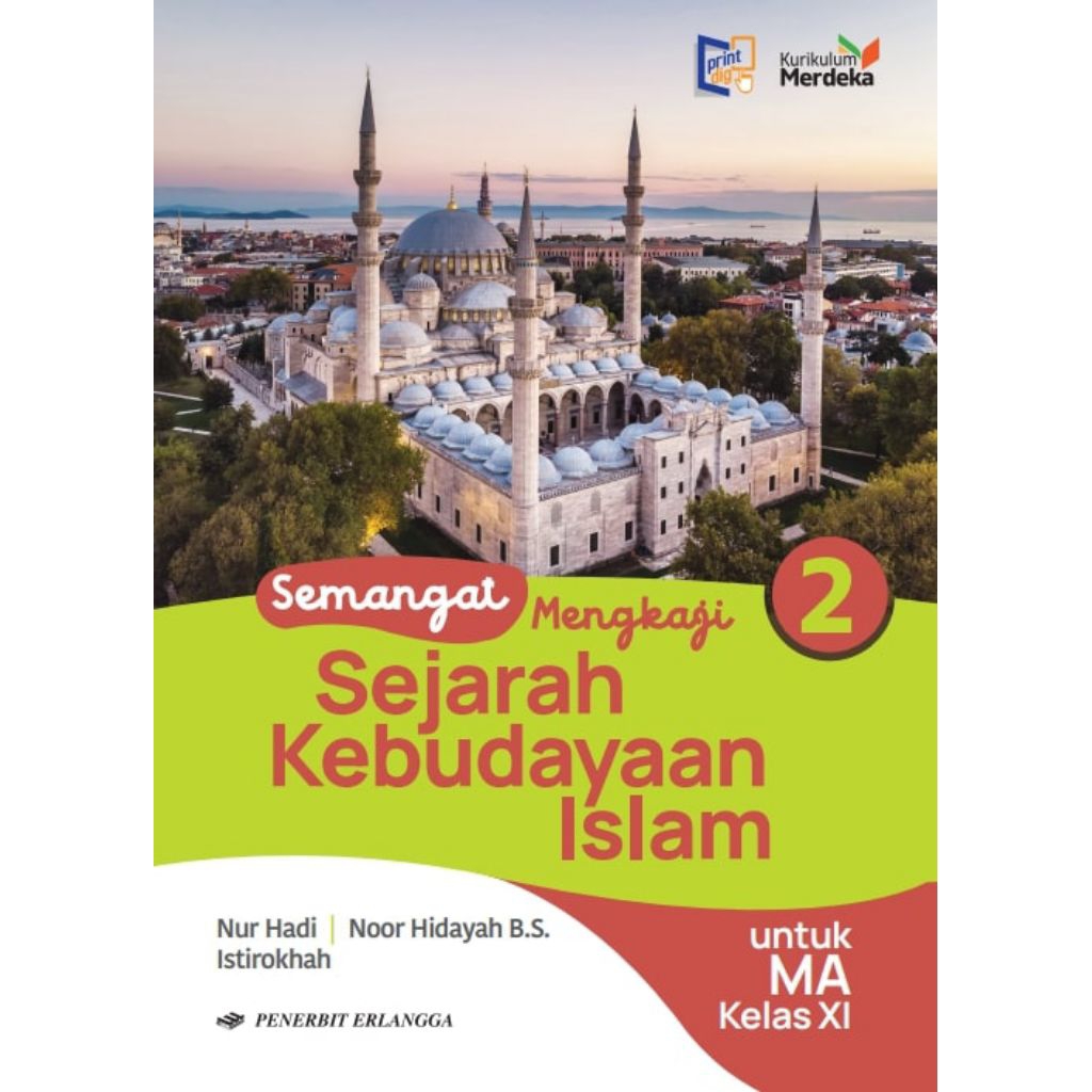 Jual BUKU SEMANGAT MENGKAJI SEJARAH KEBUDAYAAN ISLAM KELAS 2 11 XI MA ERLANGGA KURIKULUM MERDEKA ...