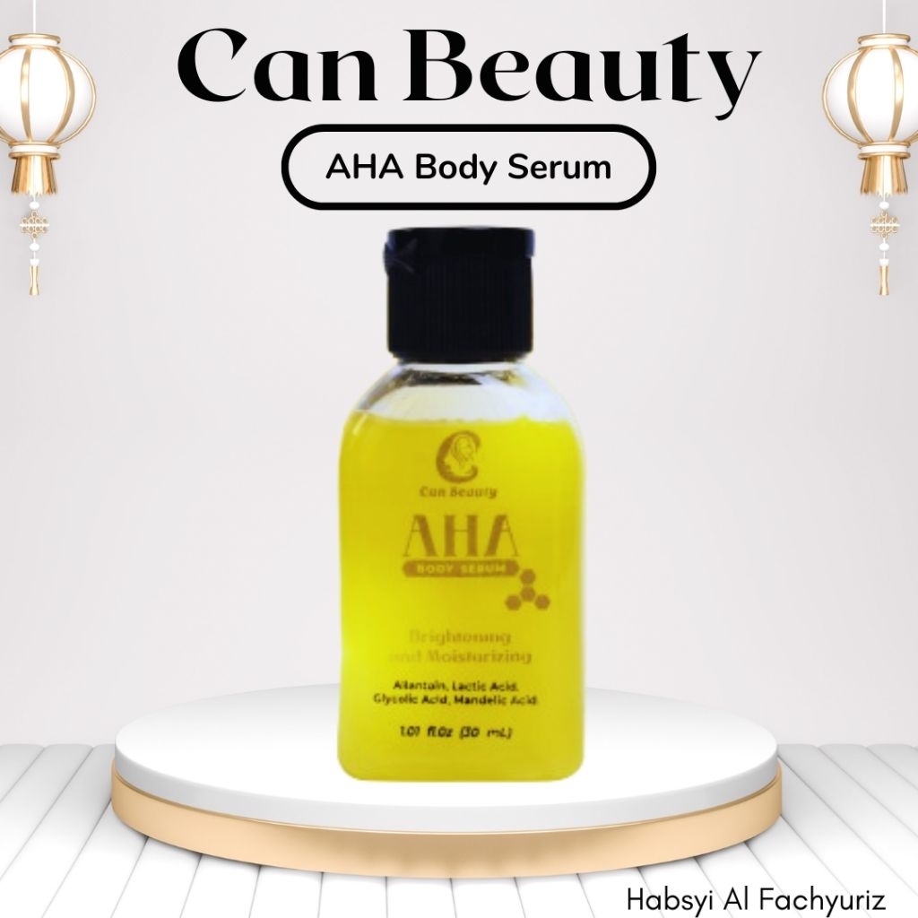 Jual AHA Body Serum Can Beauty // Serum tubuh / Campuran handbody ...