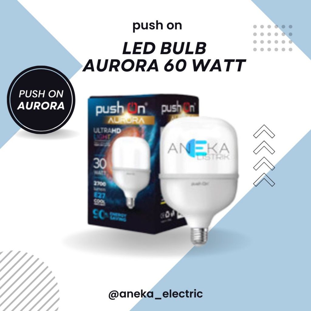 Jual Lampu LED 60 Watt Push On Aurora Bohlam E27 Jumbo Tabung 60W ...