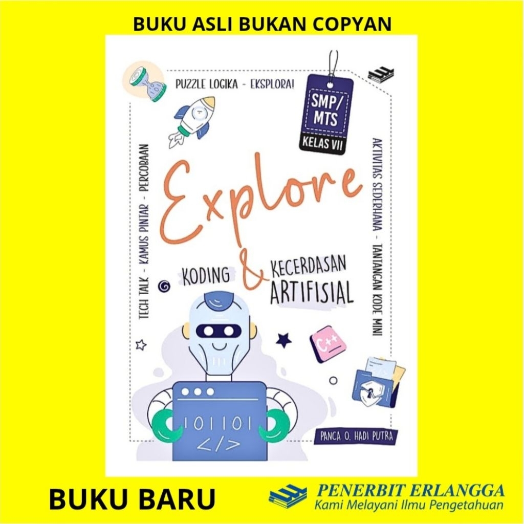 Jual EXPLORE KODING & KECERDASAN ARTIFISIAL SMP/MTS KELAS 7 BUKU PENERBIT ERLANGGA | Shopee ...