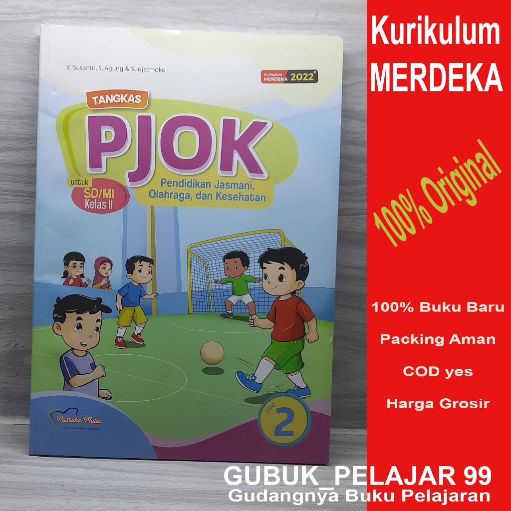 Jual Tangkas PJOK (Pendidikan Jasmani, Olahraga, dan Kesehatan Untuk Kelas 2 SD/MI Kurikulum ...