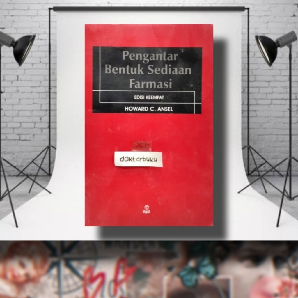 Jual Pengantar Bentuk Sediaan Farmasi Edisi 4 ( Ansel ) | Shopee Indonesia