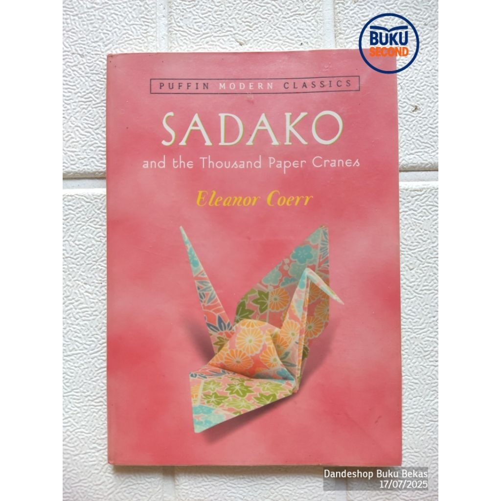 Jual Sadako and the Thousand Paper Cranes by Eleanor Coerr - Novel ...