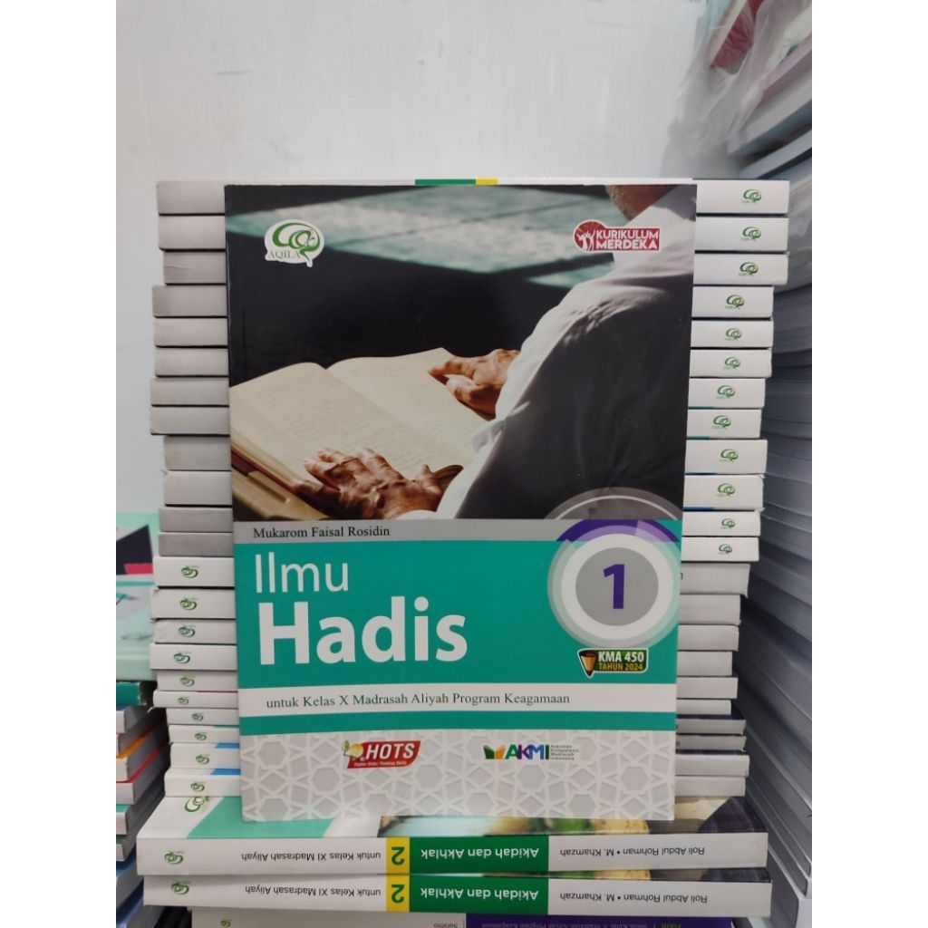 Jual Buku Ilmu Hadis untuk Kelas 10,11,12 KMA 450 Madrasah Aliyah MA PK Kurikulum Merdeka Aqila ...