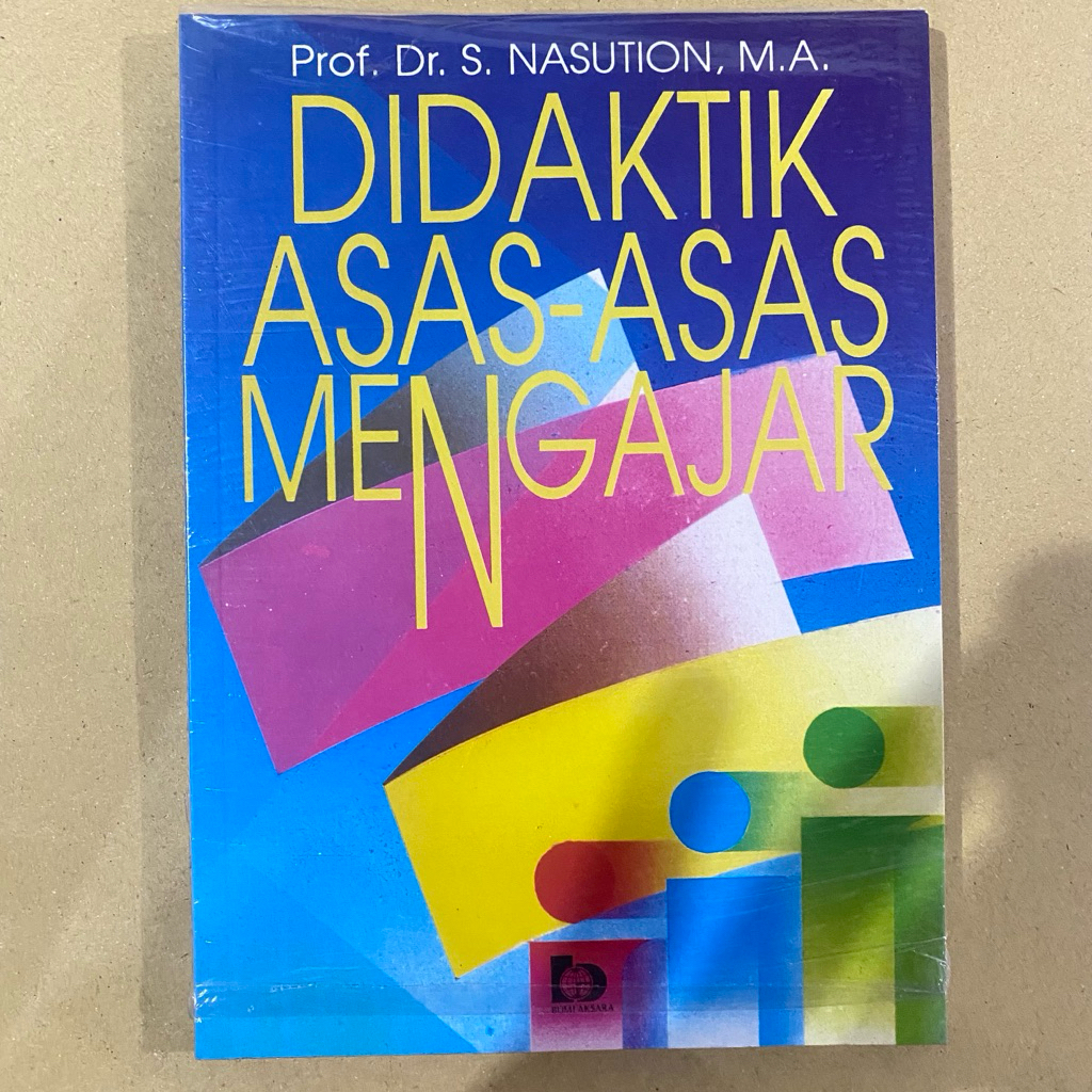 Jual Buku Didaktik Asas-Asas Mengajar / prof nasution / bumi aksara ...