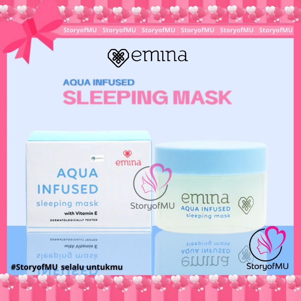 Jual EMINA Aqua Infused Sleeping Mask with Vit E 30gr | Shopee Indonesia