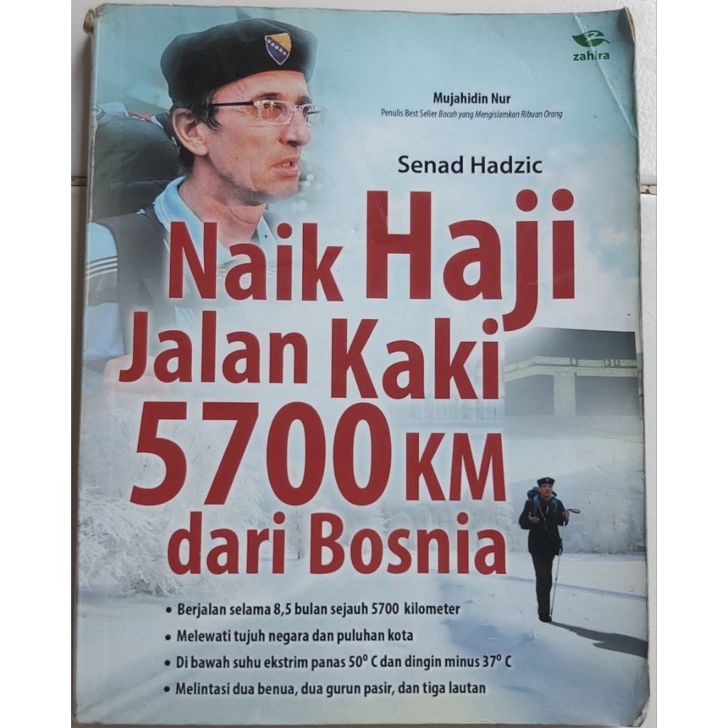 Jual BUKU NAIK HAJI JALAN KAKI 57OO KM DARI BOSNIA SENAD HADZIC (BEKAS ...