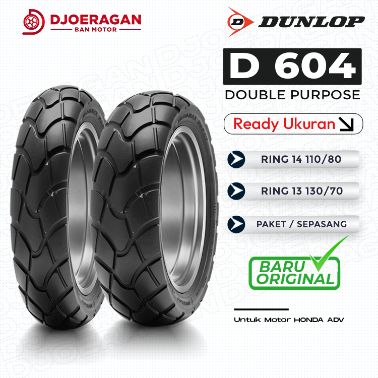 Jual Ban Motor Honda ADV 160 cbs DUNLOP D604 D 604 110/80-14 & 130/70 ...