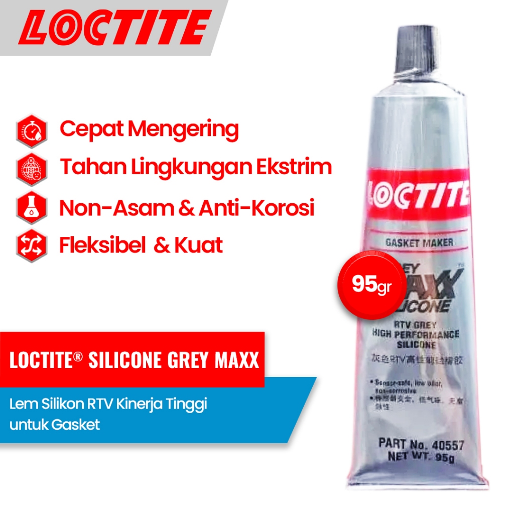 Jual LOCTITE SILICONE GREY MAXX – Lem Silikon RTV Kinerja Tinggi untuk ...