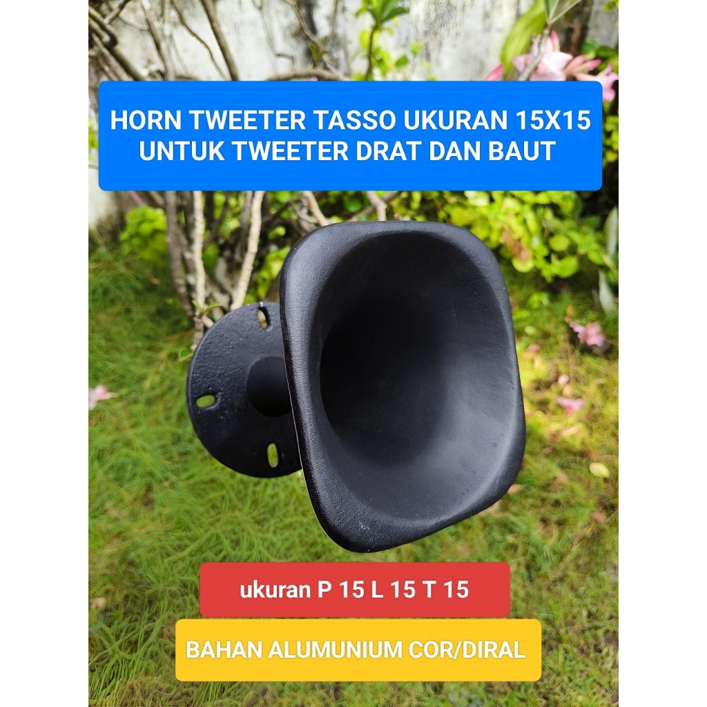 Jual horn tweeter Tasso ukuran 15x15 bisa untuk tweeter drat dan baut ...