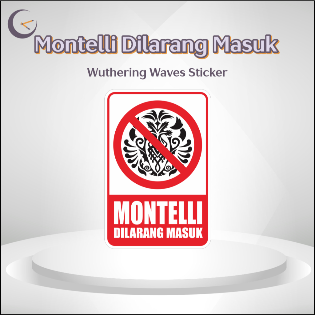 Jual Stiker Montelli Dilarang Masuk - Wuthering Waves Sticker | Shopee ...