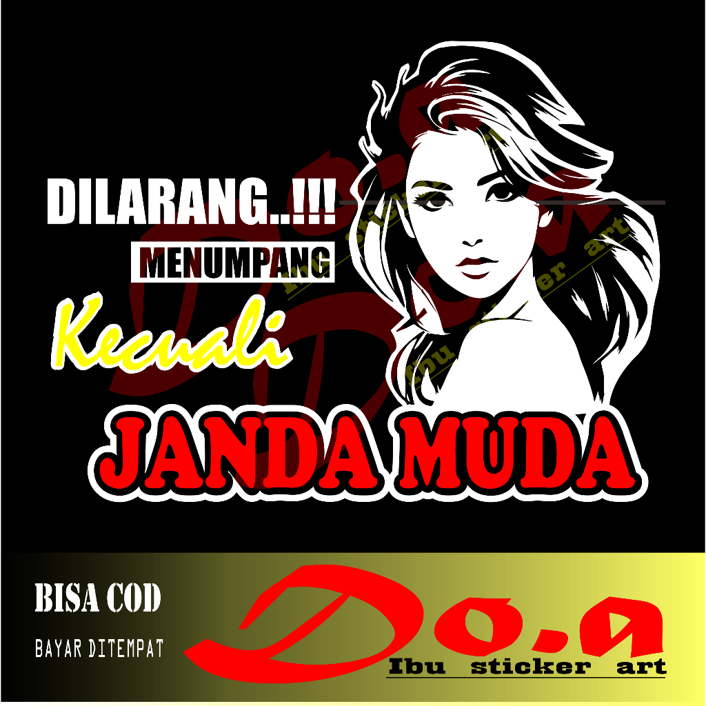 Jual Stiker mobil kata kata dilarang menumpang kecuali janda muda ...