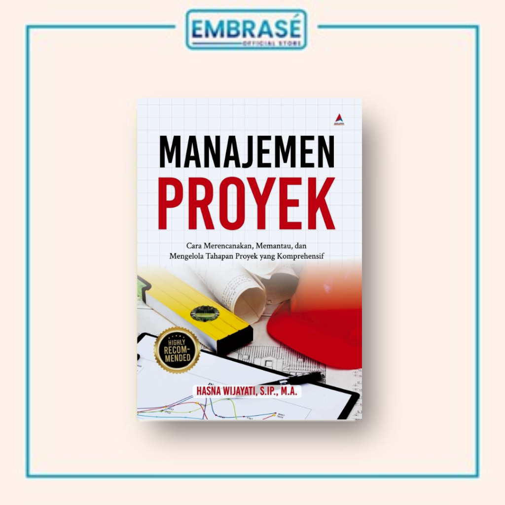 Jual Buku MANAJEMEN PROYEK : Cara Merencanakan, Memantau, dan Mengelola ...