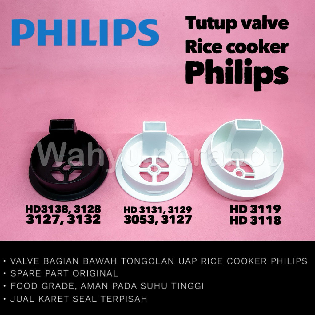 Jual Valve Philips Uap Rice Cooker / Tutup Valve Uap Philips HD3118 ...