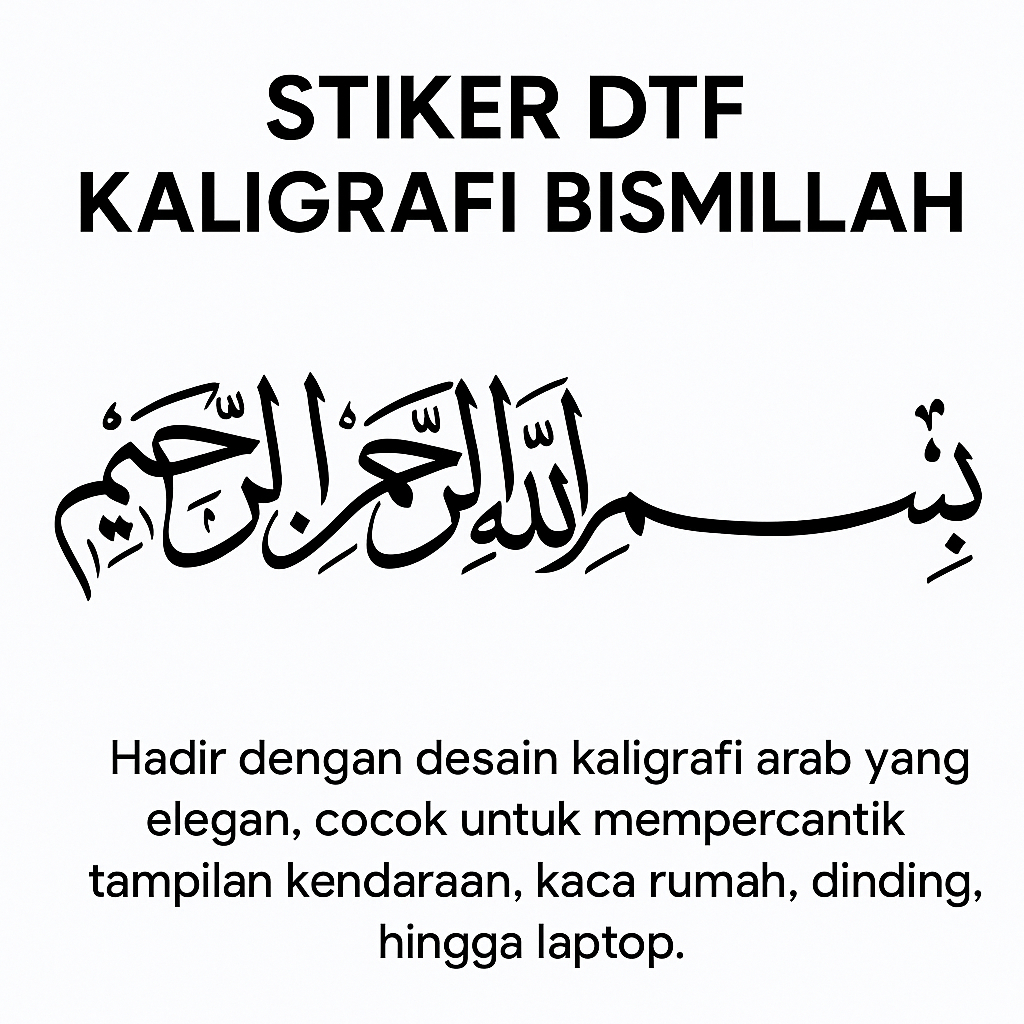 Jual Stiker DTF Kaligrafi Bismillah – Desain Islami Elegan untuk Motor ...