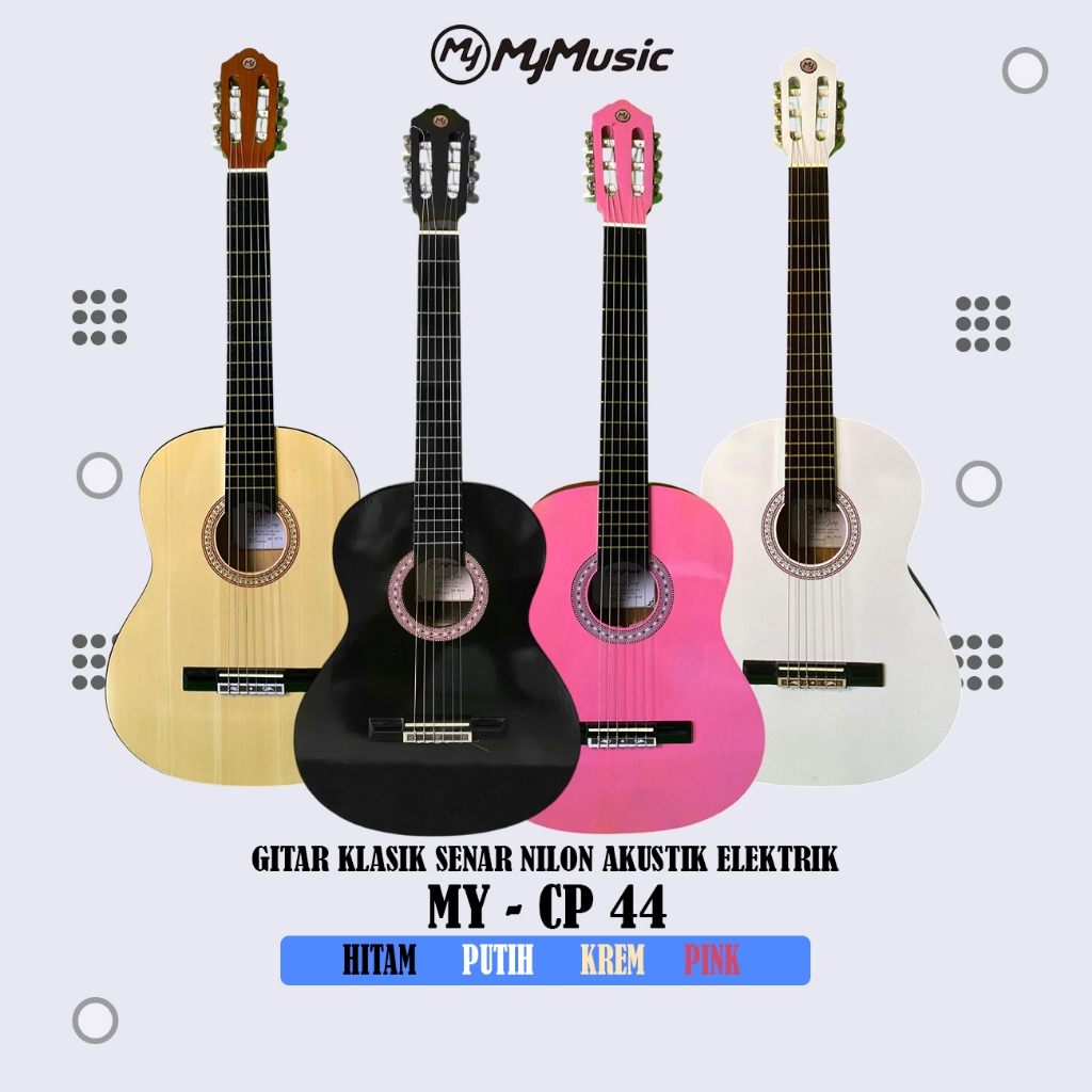 Jual MyMusic Gitar Seri MY-CP 44 Classic Nylon Akustik Elektrik 7545R Free Packing Kayu | Shopee ...
