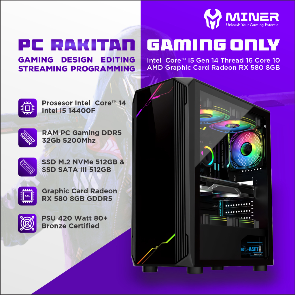 Jual MINER PC Rakitan Only Gaming Intel Core I5 14400F Core 10 Thread 16 VGA RX 580 8GB SSD NVME ...
