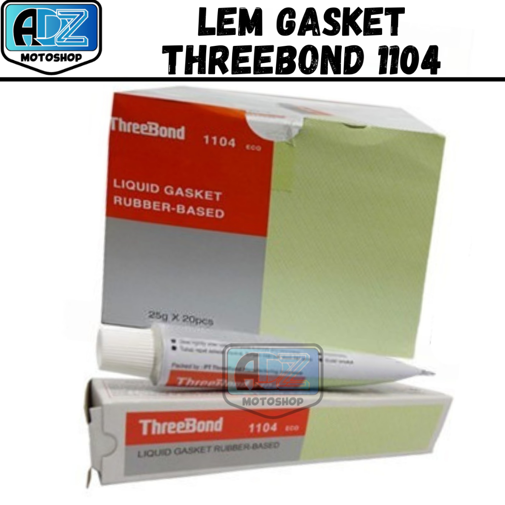 Jual LEM THREEBOND 1104 25 GRAM LEM PAKING LIQUID GASKET RUBBER BASED ...