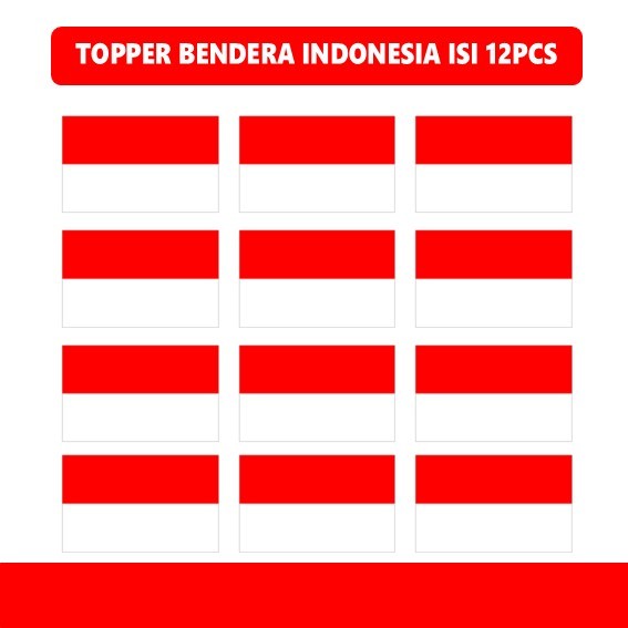 Jual Topper BENDERA INDONESIA Murah/ Hiasan Tumpeng Bendera Merah Putih ...
