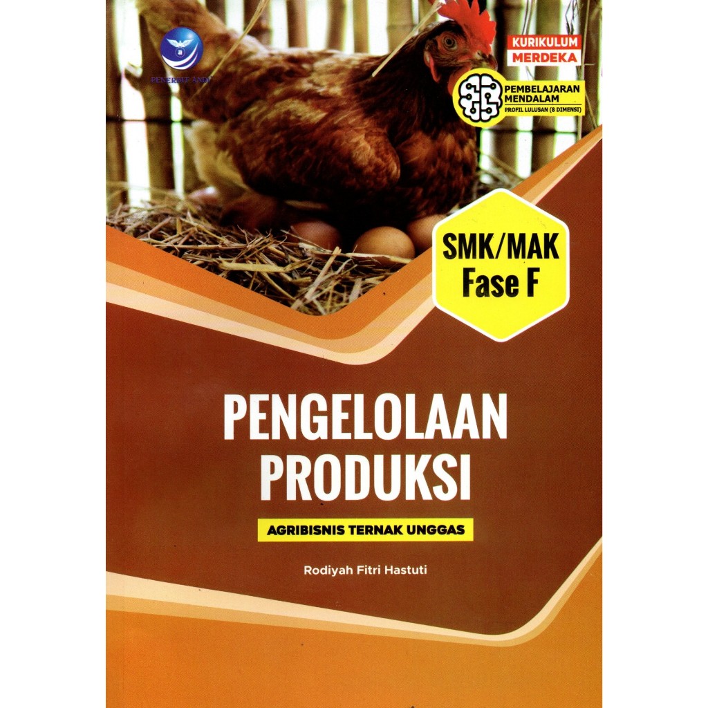 Jual BUKU SMK/MAK FASE F PENGELOLAAN PRODUKSI AGRBISNIS TERNAK UNGGAS DEEP LEARNING KURIKULUM ...