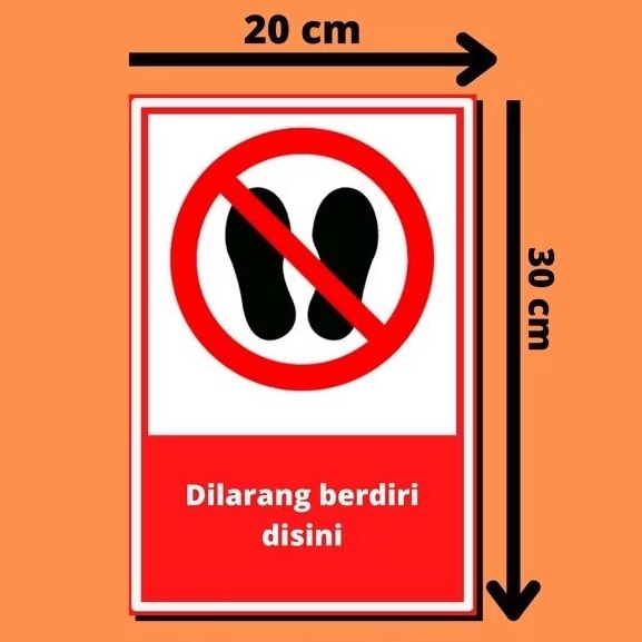 Jual Stiker larangan berdiri disini Sticker dilarang berdiri disini ...