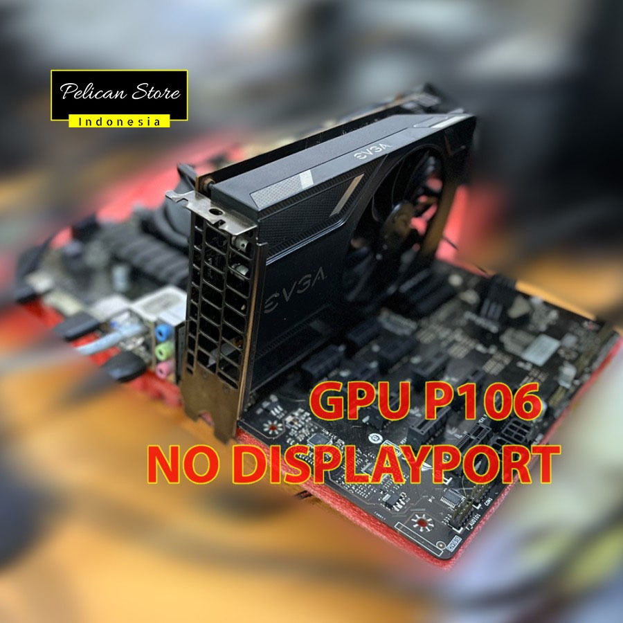 Jual EVGA P106 VGA BEKAS MINING SETARA GTX 1060 GRAPHICS CARD GPU ...