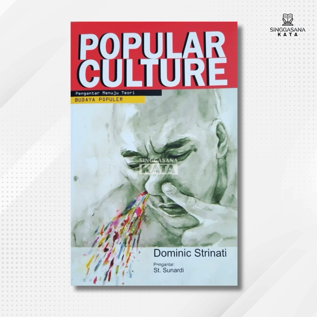 Jual BUKU POPULAR CULTURE Pengantar Menuju Teori Budaya Populer ...
