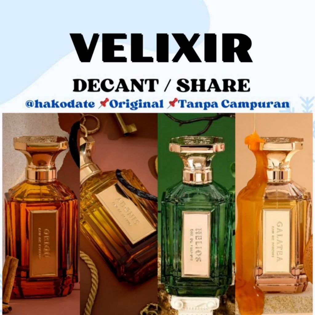 Jual Decant Share Velixir Eau De Parfum Adonis Orion Helios Galatea ...
