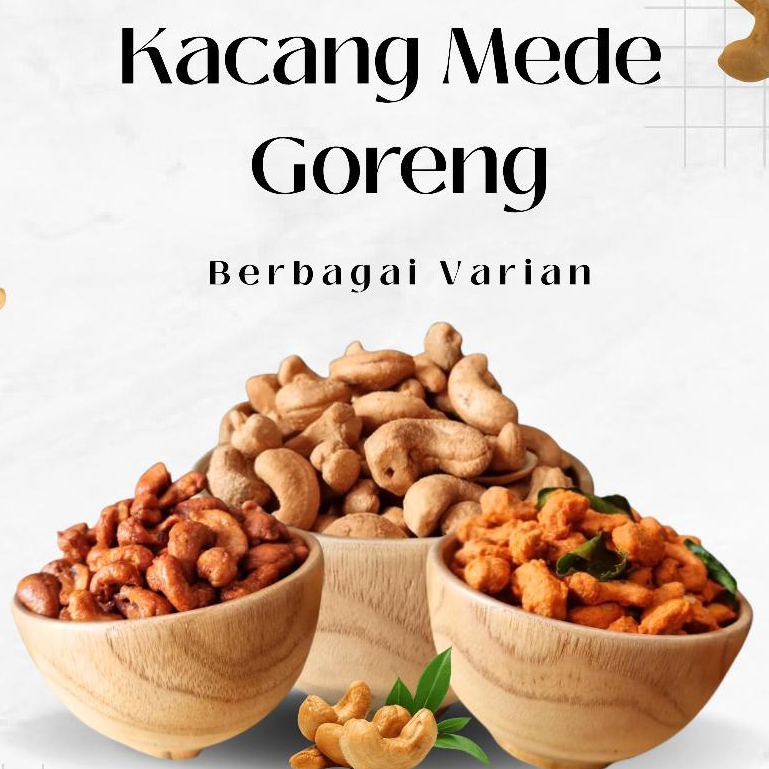 Jual Kacang Mede Goreng Mete Matang Cemilan Mente Rasa-Rasa 500 gram ...