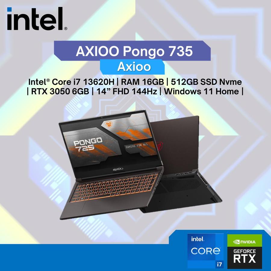 Jual AXIOO PONGO 735 I7 13620H RTX3050 6GB/ 16GB 512GB W11 15.6FHD ...