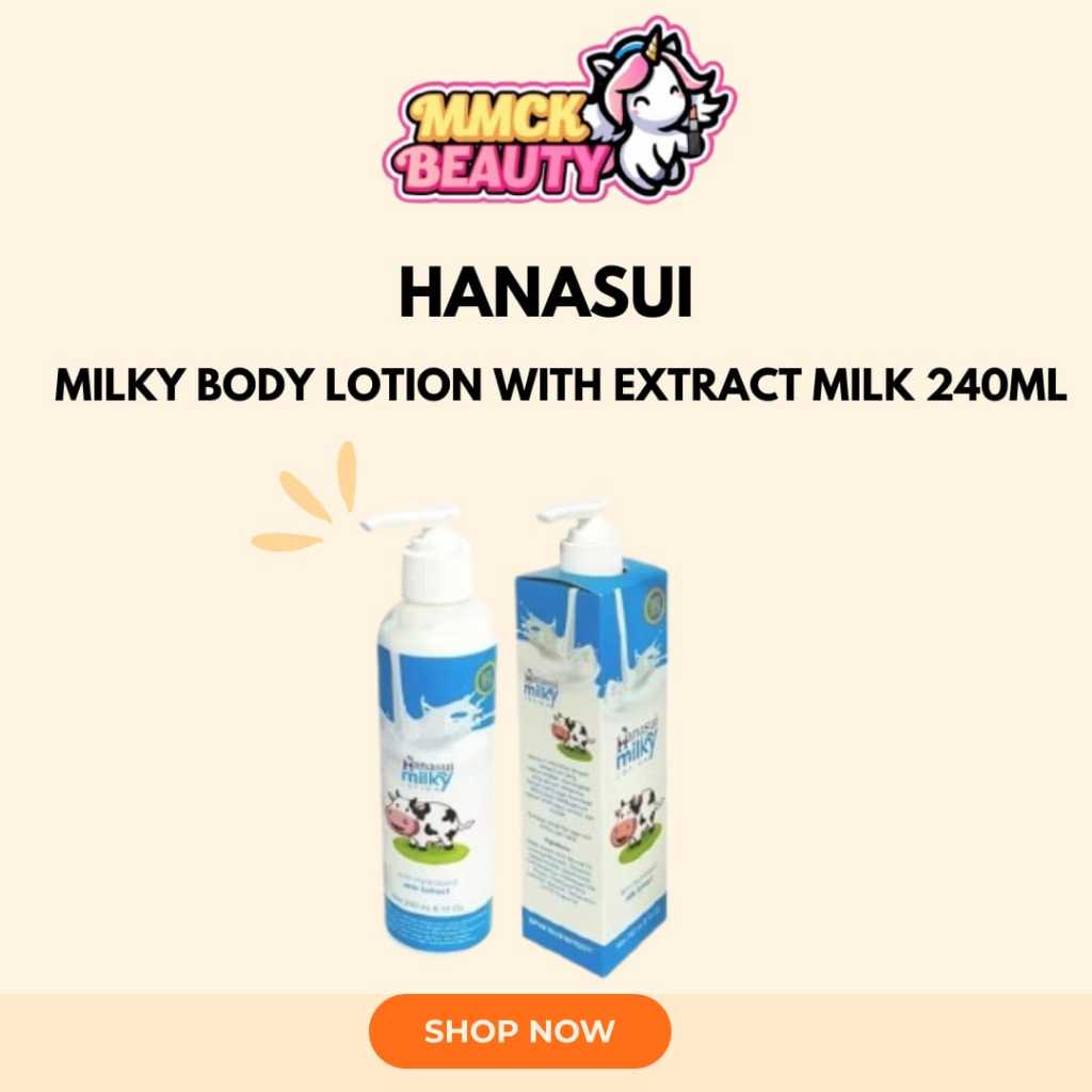 Jual Hanasui Milky Body Lotion 240ML | Shopee Indonesia