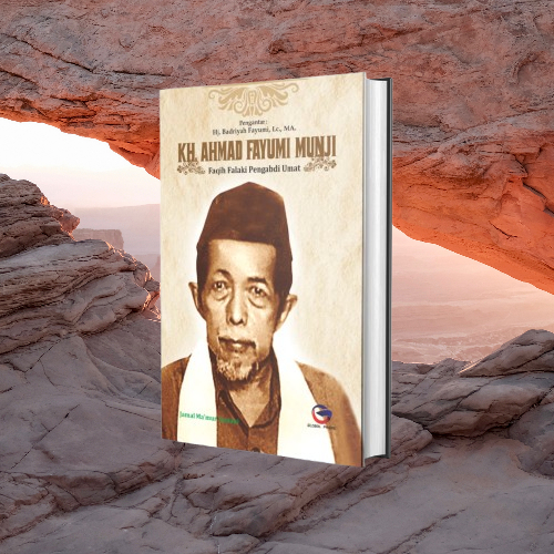 Jual Buku KH Ahmad Fayumi Munji - Faqih Falaki Pengabdi Umat - Jamal Mamur Asmani Bukumusi ...