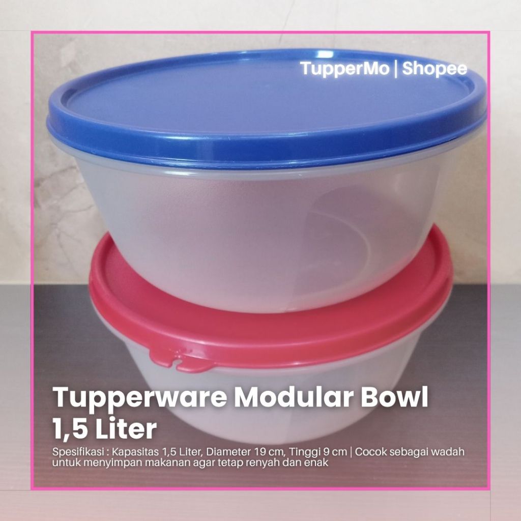 Jual Modular Bowl 1 Liter dan 1,5 Liter Tupperware Ori | Shopee Indonesia