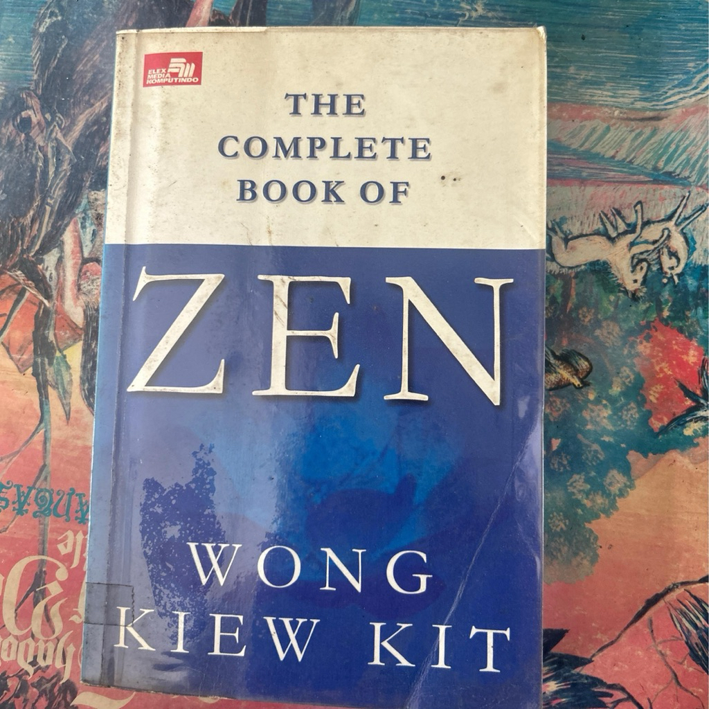 Jual Buku the complete book of zen - panduan lengkap prinsip dan ...