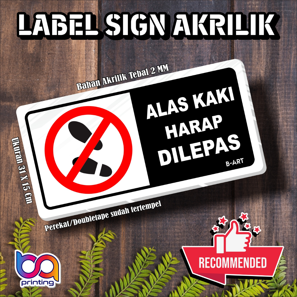 Jual LABEL Sign "Alas Kaki Harap Dilepas" Akrilik Papan Akrilik Ready ...