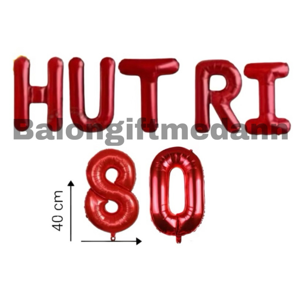 Jual BALON HURUF MERAH HUT RI 80 17 AGUSTUS | Shopee Indonesia