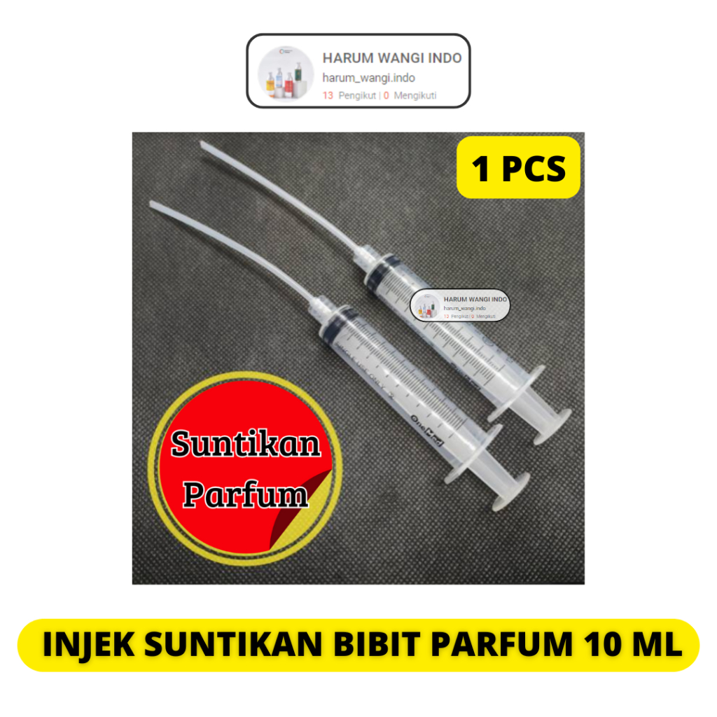 Jual Suntikan Injek Bibit Parfum Isi 1 Pcs - SUNTIKAN PARFUM 10 ML ...