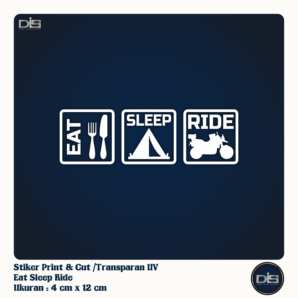 Jual Stiker Touring Motor Eat Sleep Ride – UV Transparan | Cocok Untuk ...