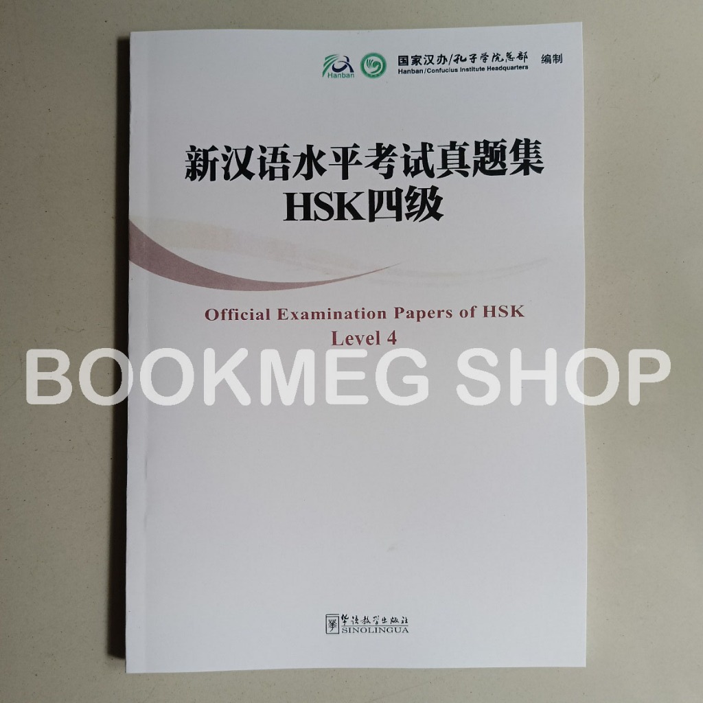 Jual BUKU OFFICIAL EXAMINATION PAPERS OF HSK LEVEL 4 (XIN HAN YU SHUI ...