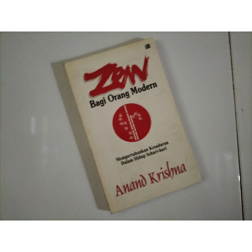 Jual Buku Zen Bagi Orang Modern (kbfs), karya Anand Krishna | Shopee ...