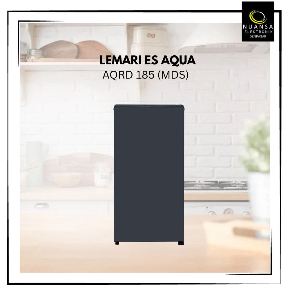 Jual LEMARI ES / KULKAS 1 PINTU AQUA AQRD 185 / AQRD185-MDS / AQRD185 ...