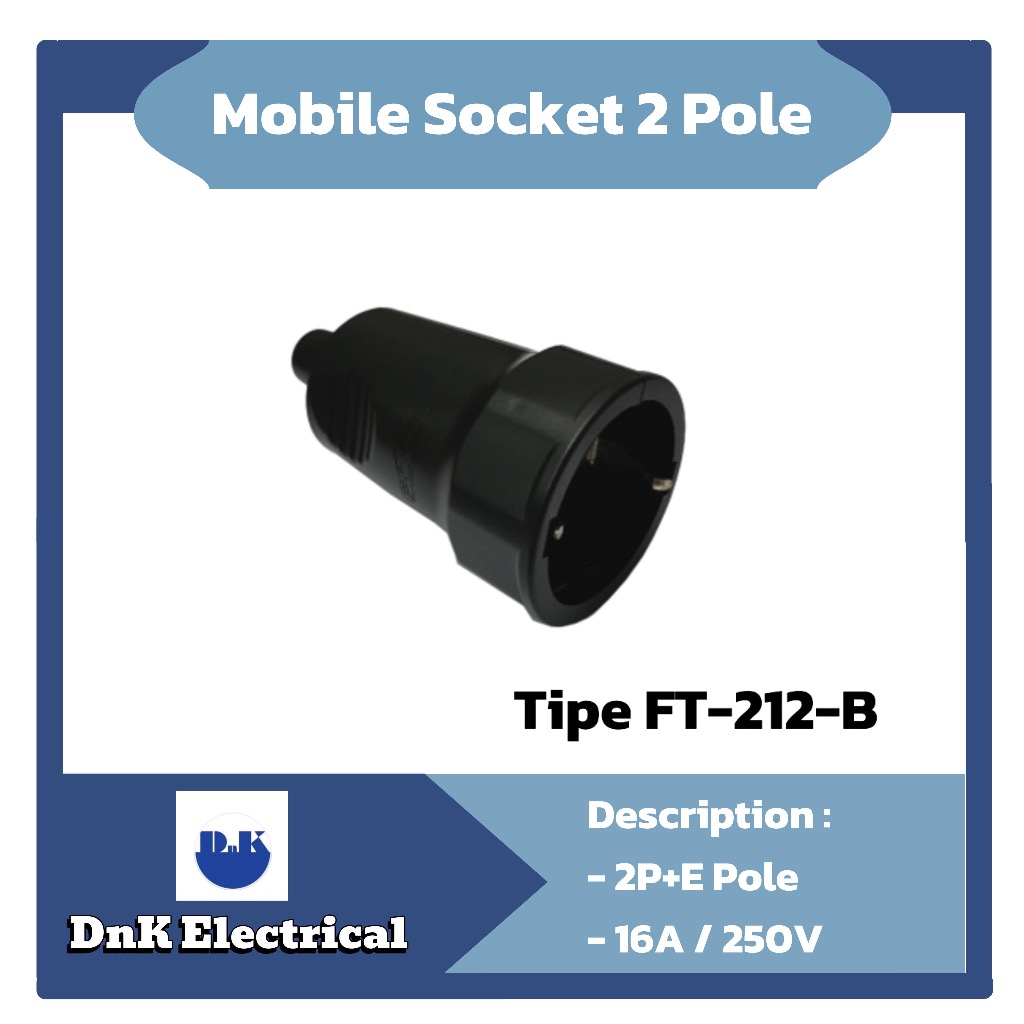 Jual Mobile Socket 2 Pole (2P+E) 16A/250V FORT Tipe FT-212-B | Shopee ...