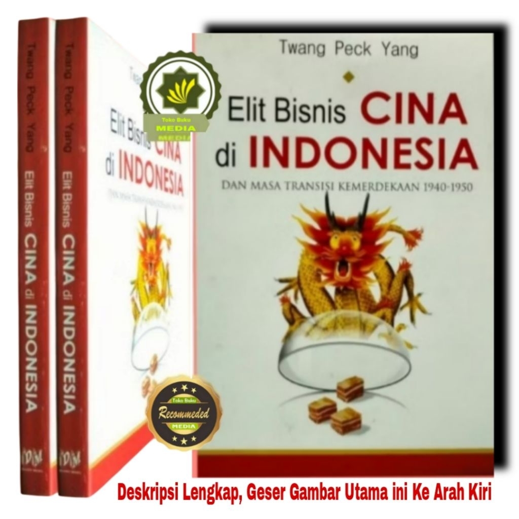 Jual Buku ELIT BISNIS CINA di Indonesia dan Masa Transisi Kemerdekaan ...
