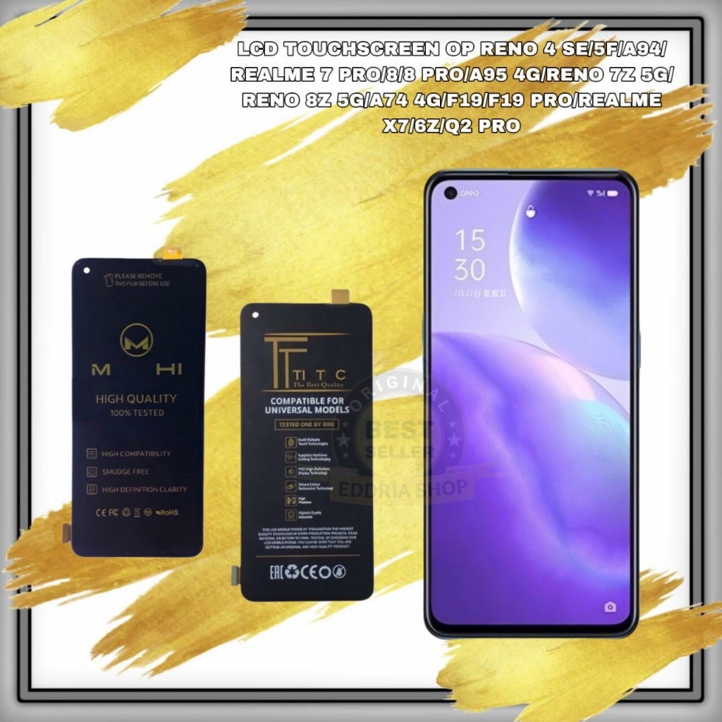 Jual LCD OPPO RENO 4SE/5F/A94/REALME 7 PRO/8/8 PRO/A95 4G/RENO 7Z 5G/RENO 8Z 5G/A74 4G/F19/F19 ...