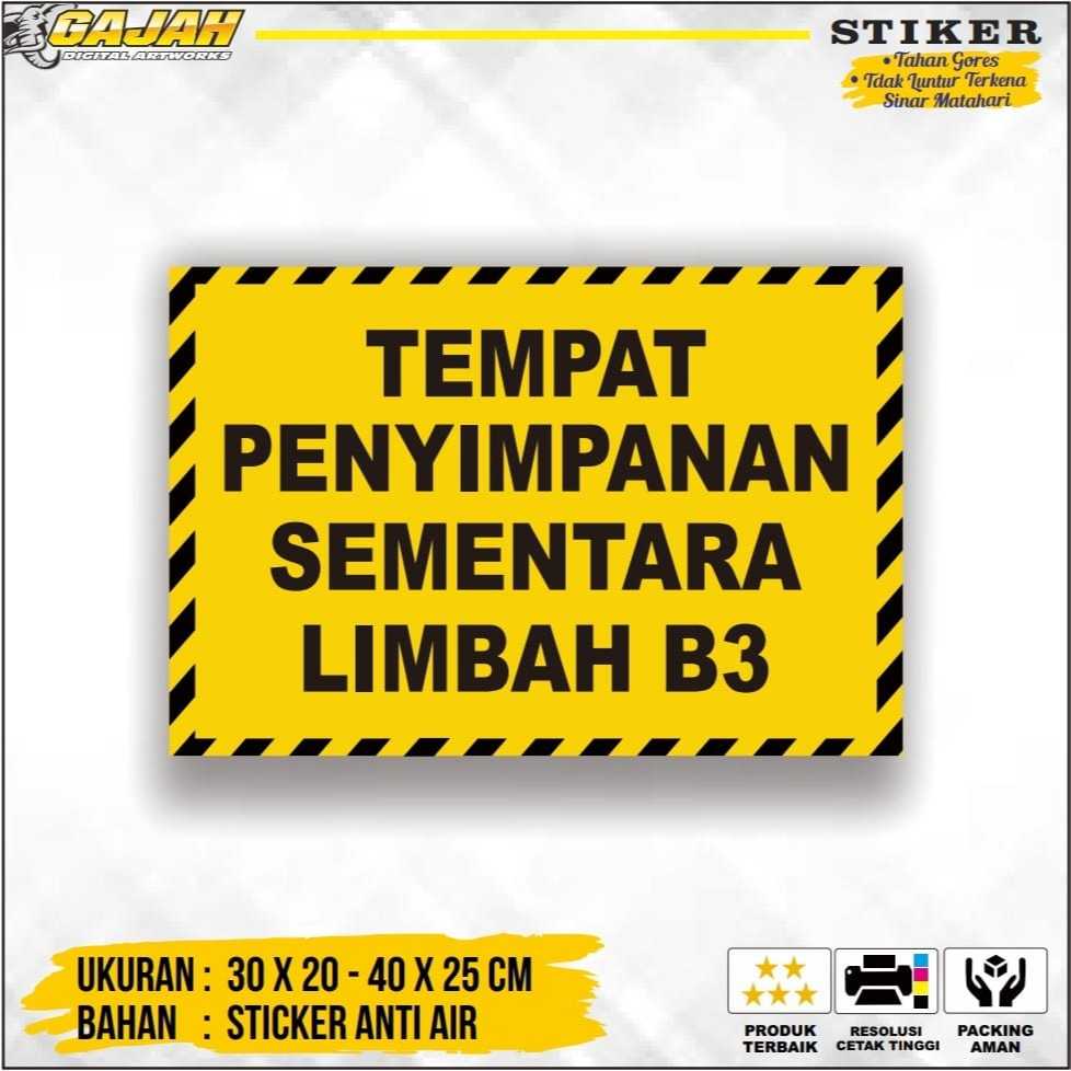 Jual Stiker Sign / Rambu Label B3 Tempat Penyimpanan Sementara Limbah ...