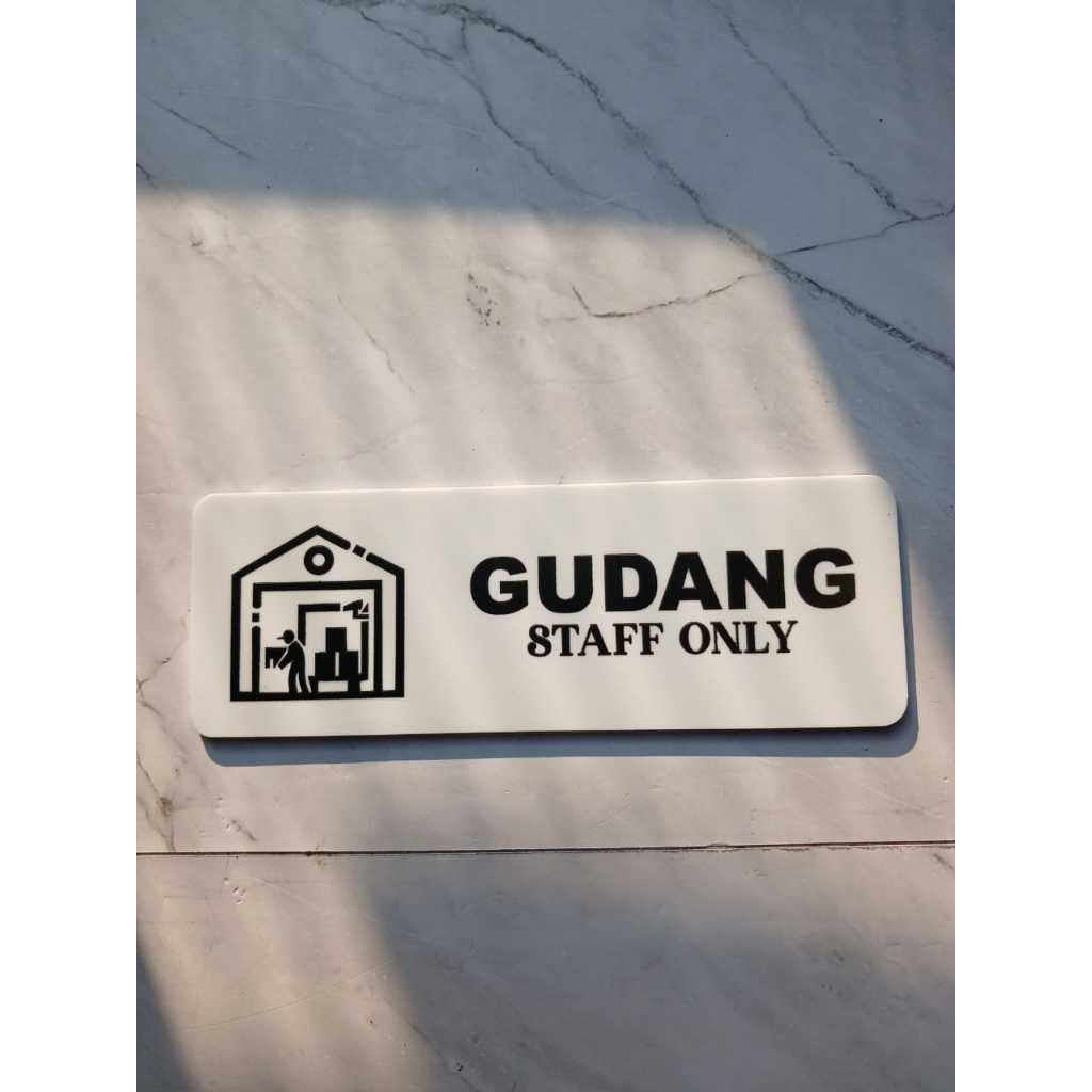 Jual sign akrilik gudang | sign board staff only | Shopee Indonesia
