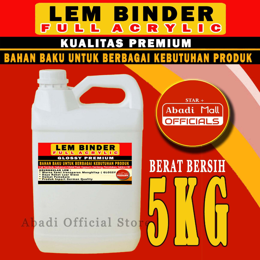 Jual LEM BINDER FULL ACRYLIC GLOSSY PREMIUM, 5 KG dan 1KG | BINDER ...